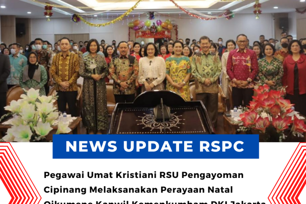 PEGAWAI UMAT KRISTIANI RSU PENGAYOMAN CIPINANG MELAKSANAKAN PERAYAAN ...